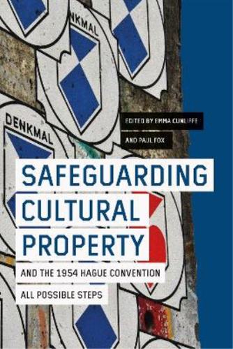 Nigel Pollard Safeguarding Cultural Property and the 1954 Hag ...
