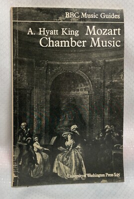 Mozart Chamber Music • BBC Music Guides • A. Hyatt King | eBay