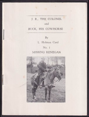 J R Holman The Colonel & Buck, His Cowhorse booklet Comanche TX 1957 | eBay