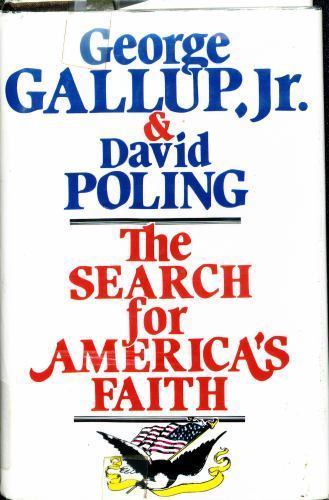 Search for America's Faith by David Poling and George Gallup Jr. (1980 ...