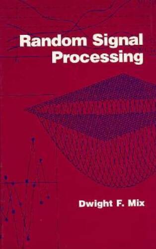 Random Signal Processing - Hardcover By Mix, Dwight F - GOOD ...