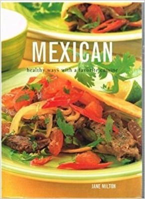Mexican healthy ways with a favorite cuisine. | eBay UK