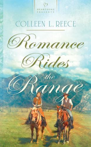 Heartsong Presents - Historical Ser.: Romance Rides the Range by ...