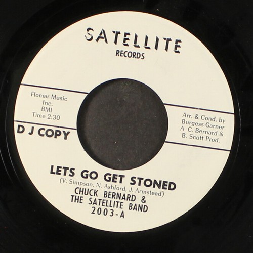 Chuck Bernard: Let's Go Get Stoned / Wasted Satellite 7 " Simple 45 RPM ...