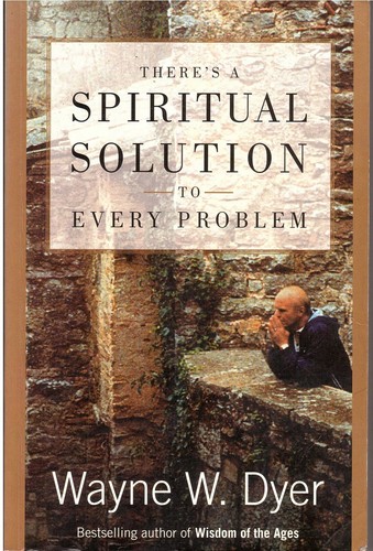 Spiritual solution to every problem Wayne W. Dyer | eBay
