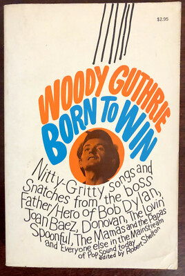 Born to Win Woody Guthrie 1973 Collier Books Paperback UNREAD Bob Dylan ...
