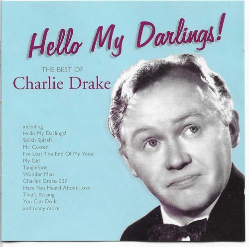 Charlie Drake - Hello My Darlings! The Best Of (CD 2004) | eBay UK