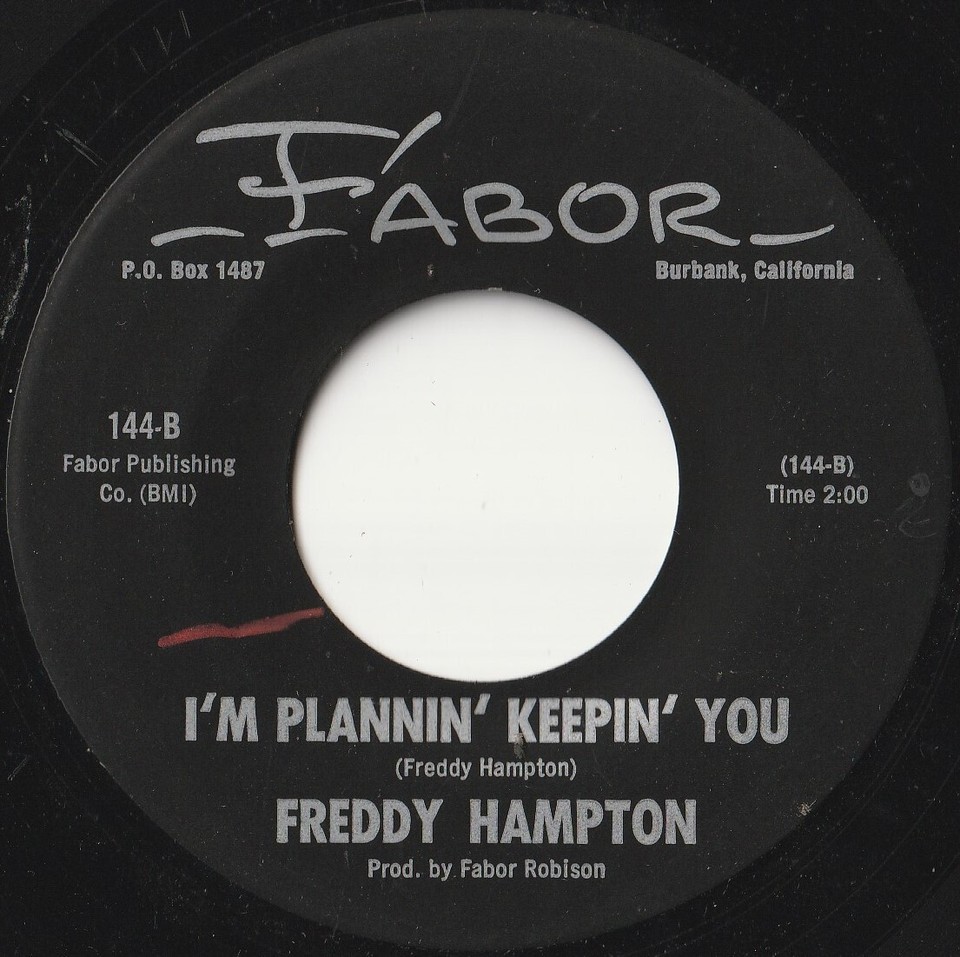 FREDDY HAMPTON 45: KILL MY LONELINESS/I'M PLANNIN' KEEP US FABOR 144 NM ...