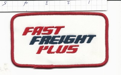 Fast Freight Plus trucking company patch | eBay