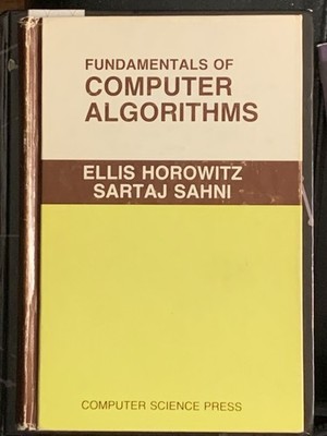 FUNDAMENTALS OF COMPUTER ALGORITHMS By Horowitz 1st Edition-1978- Never ...