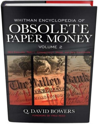 Whitman Encyclopedia of Obsolete Paper Money Volume 2 Connecticut ...