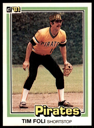 1981 Donruss Baseball Card Tim Foli Pittsburgh Pirates #13 | eBay