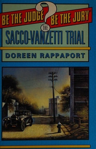 The Sacco-Vanzetti Trial Paperback Doreen Rappaport 9780064461139 | eBay