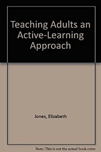 Teaching Adults : An Active Learning Approach Paperback Elizabeth ...