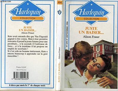 Juste un baiser (Harlequin) [Unknown Binding] FRASER ALISON | eBay