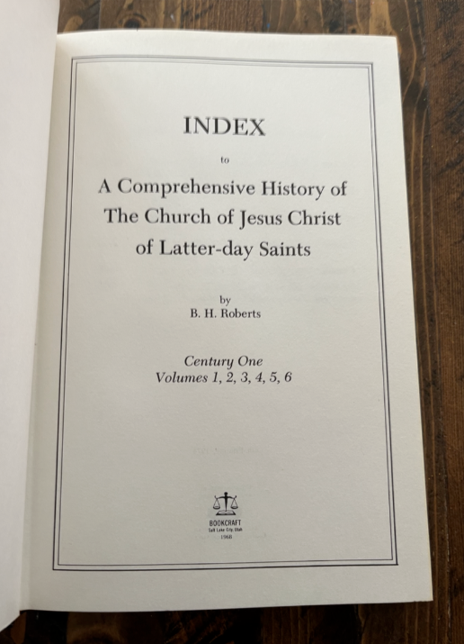 Index to A Comprehensive History of the LDS Church B.H. Roberts | eBay