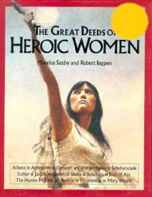 The Great Deeds of Heroic Women - Hardcover By Saxby, H M - ACCEPTABLE ...