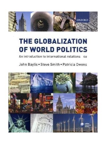 The Globalization of World Politics: An Introduction to Internation ...