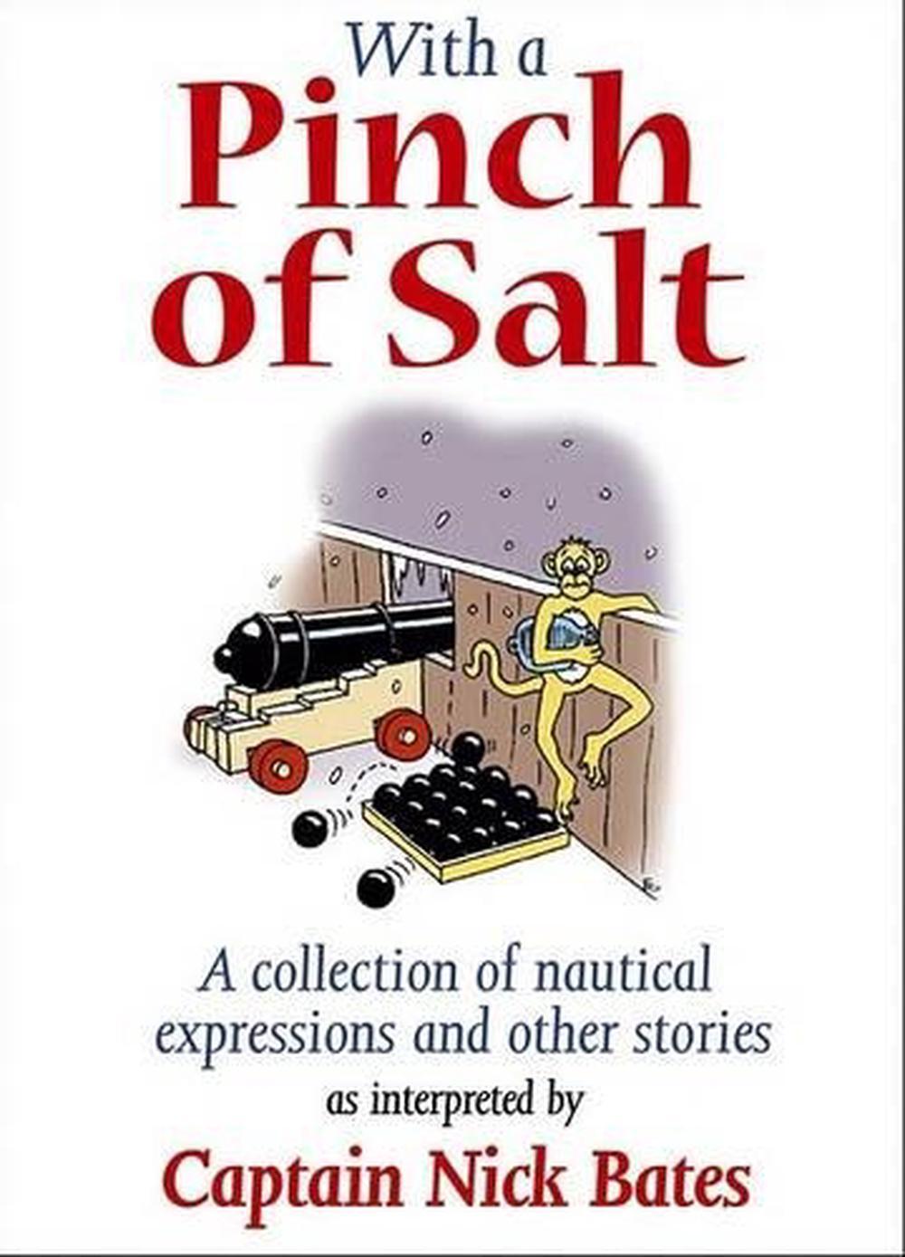 With a Pinch of Salt by Capt. Nick Bates (English) Paperback Book ...