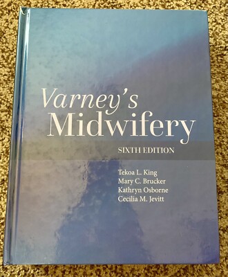 Varney's Midwifery by Mary C. Brucker, Tekoa L. King, Kathryn Osborne ...
