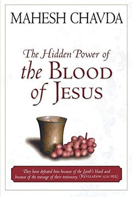 The Hidden Power of the Blood of Jesus, Chavda, Mahesh 9780768422221 | eBay