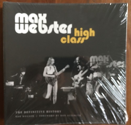 New & Sealed Max Webster High Class The Definitive History book Bob ...