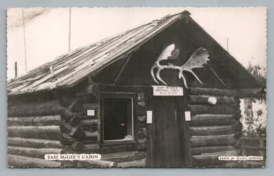 Sam McGee's Cabin~MacBride Museum YUKON Vintage Log Cabin Photo 1950s ...
