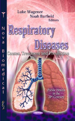 Public Health in the 21st Century Ser.: Respiratory Diseases : Causes ...
