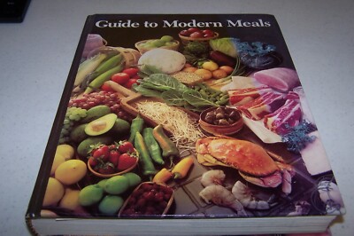 Vintage Guide To Modern Meals Webster McGraw Cookbook/Recipe- Textbook ...