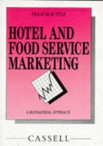 Hotel and Food Service Marketing by Francis Buttle (Trade Paperback ...