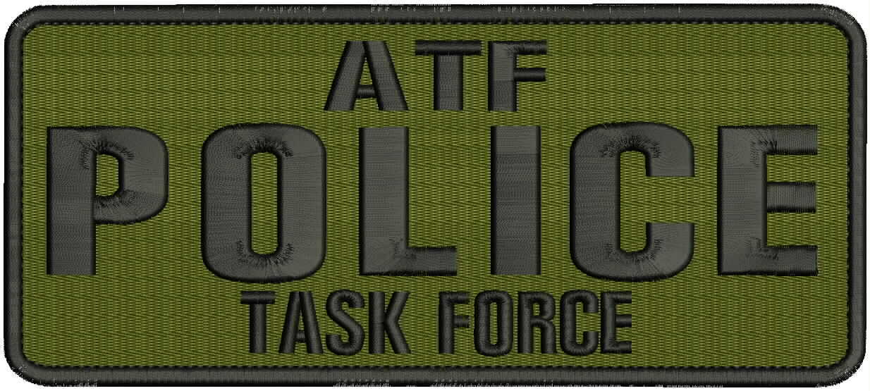 ATF Police Task Force embroidery patch 4x10 hook on back od green ...