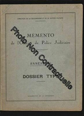 Memento de l'Officier de Police Judiciaire - Annexe III - Dossier Type ...