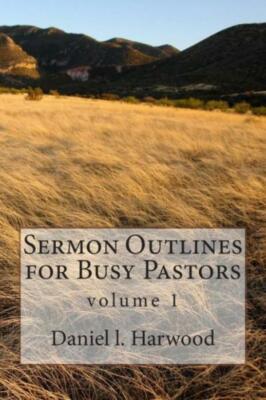 Sermon Outlines For Busy Pastors 9781495269387| eBay