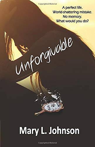 Unforgivable - Paperback By Johnson, Mary L - VERY GOOD 9781951602024 ...