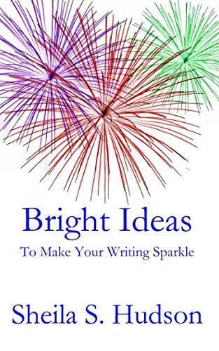 Bright Ideas: To Make Your Writing Sparkle - Paperback - VERY GOOD ...