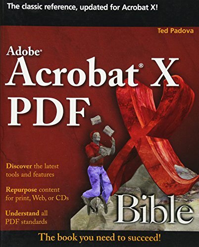 ADOBE ACROBAT X PDF BIBLE By Ted Padova **Mint Condition** 9780470612910 | eBay