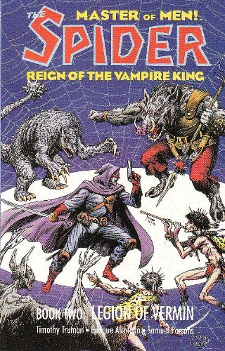 Legion of Vermin: Reign of the Vampire King (The Spider: Master of Men ...