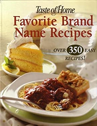 Taste of Home Favorite Brand Name Recipes Over 350 Easy Recipes! | eBay