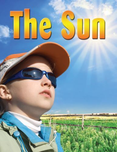 Sun by Crabtree Editor and Reagan Miller (2012, Library Binding) for ...