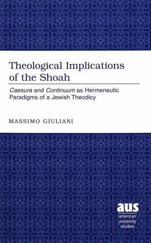 American University Studies: Theological Implications of the Shoah ...