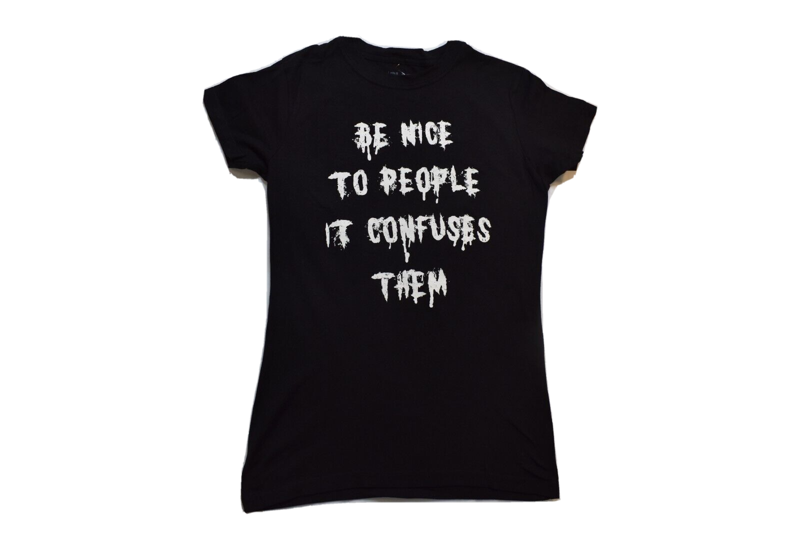 Hot Topic Juniors Be Nice To People, It Confuses Them Funny Shirt New M ...