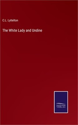 The White Lady and Undine (Hardback or Cased Book) | eBay