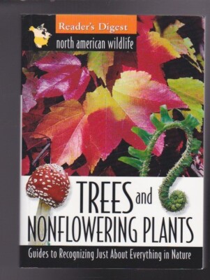 Trees and Nonflowering Plants (Reader's Digest North American Wildlife ...