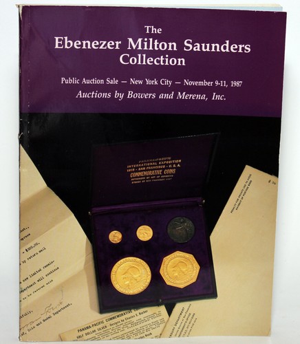 Bowers & Merena EBENEZER SAUNDERS Coin Auction Catalog 1987 w/ Prices ...