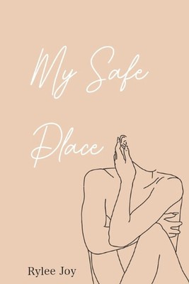 My Safe Place by Rylee Joy Paperback Book | eBay