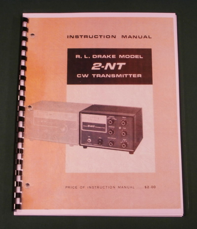 Drake 2-NT Instruction Manual: w/11"X17" Schematic & Protective Covers ...
