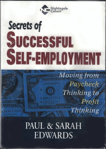 Paul and Sarah Edwards Secrets of Successful Self-Employment (CD ...