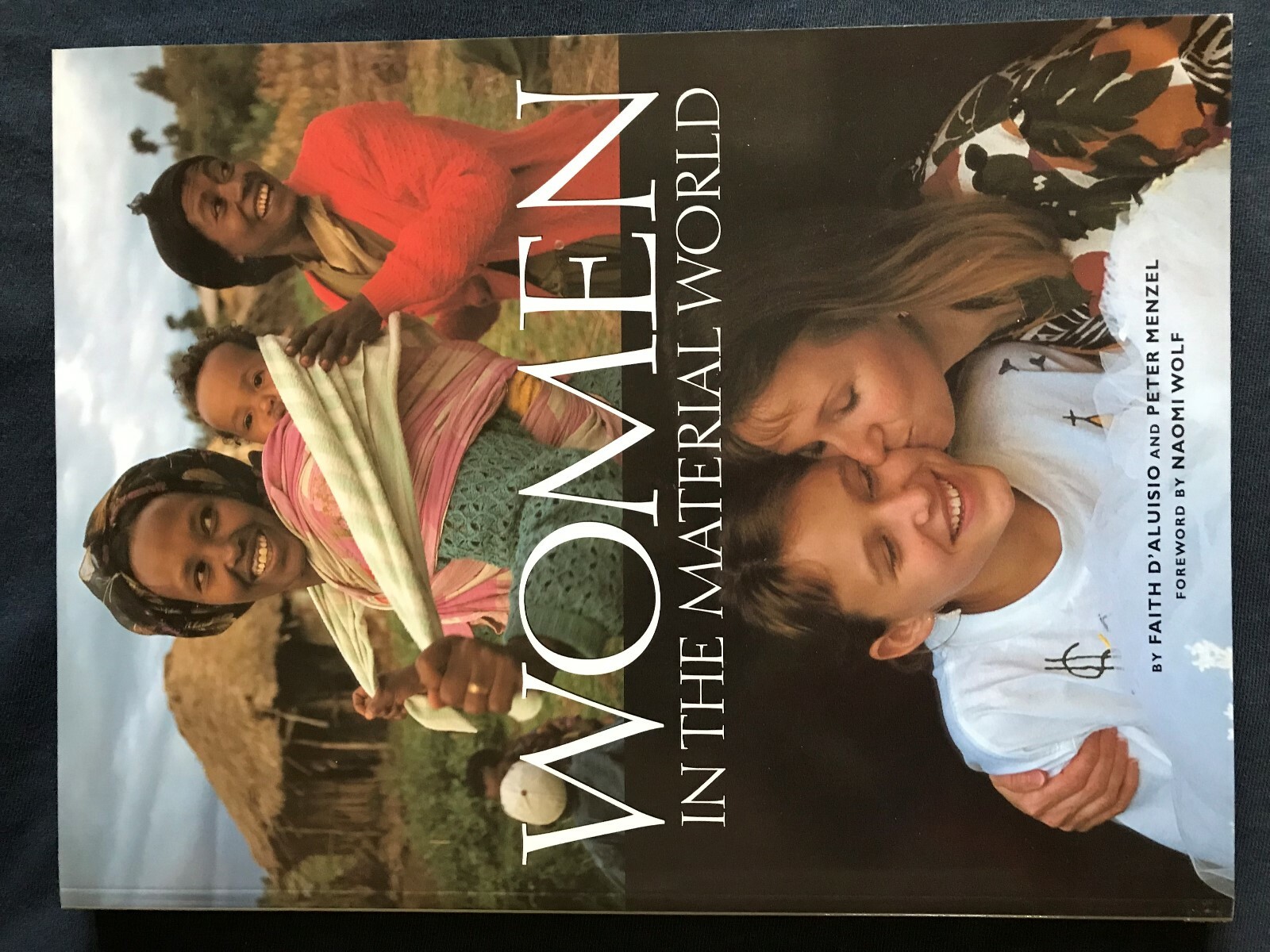 Women in the Material World by Faith D'Aluisio|Peter Menzel ...