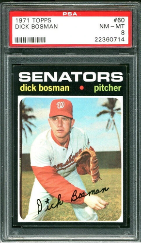 1971 Topps Baseball Cards #60 Dick Bosman Washington Senators PSA 8 NM ...