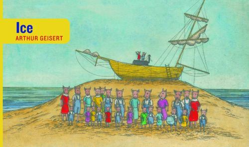 Stories Without Words Ser.: Ice by Arthur Geisert (2011, Hardcover) for ...